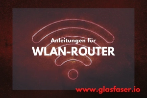 WLAN-Router-Anleitungen 2022: Installation und Fehlersuche